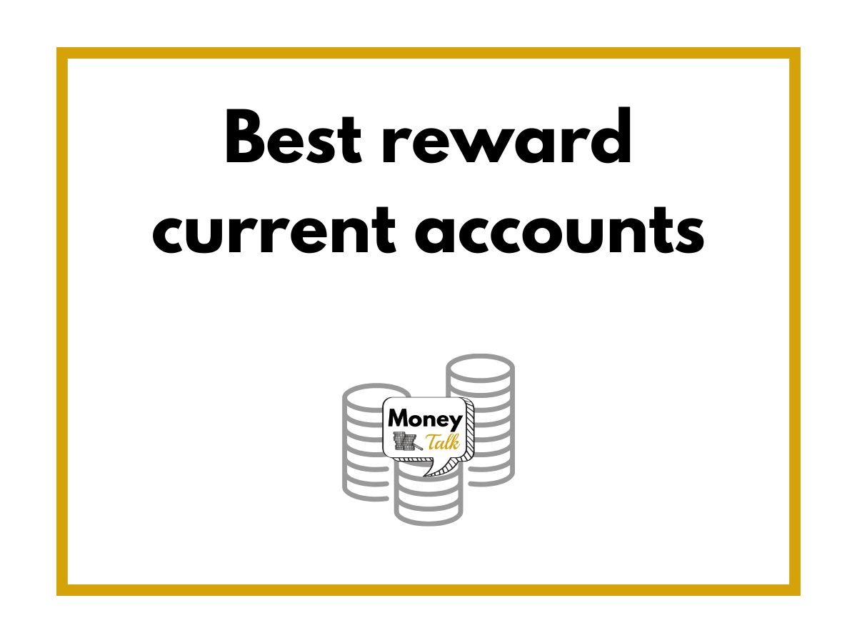 Best reward current accounts 2026 | Money Talk